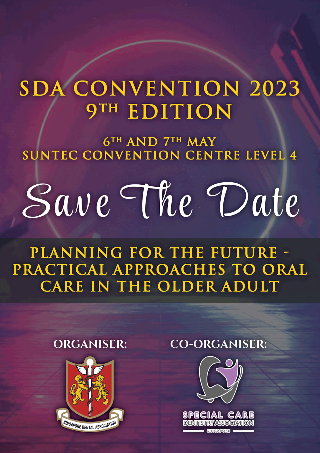 SDA Convention 2023 – Save The Date - Singapore Dental Association (SDA)