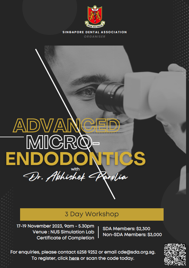 Advanced Micro-Endodontics with Dr Abhishek Parolia - Singapore Dental ...